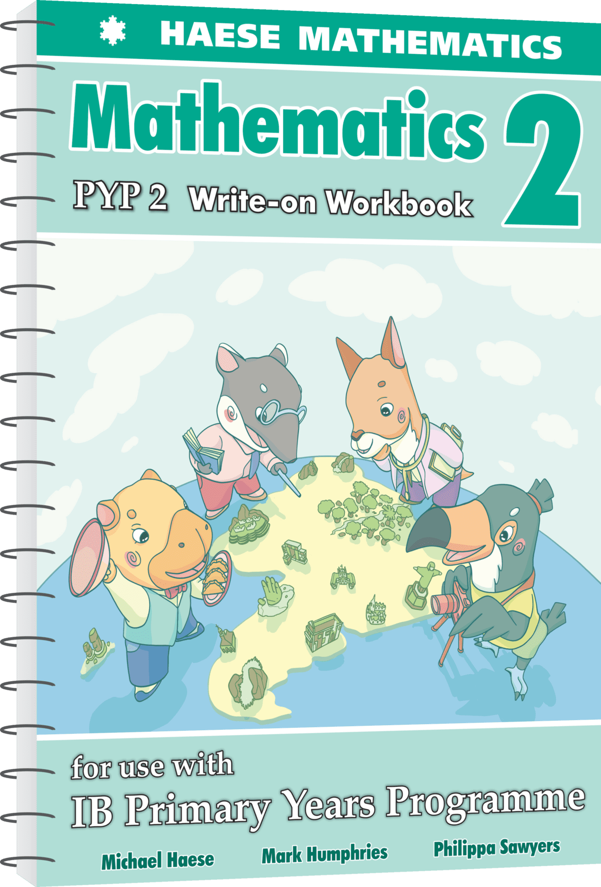 Mathematics 2 (PYP 2) Write-On Workbook – Haese Mathematics Mathematics 2 (PYP 2) Write-On Workbook – Haese Mathematics
