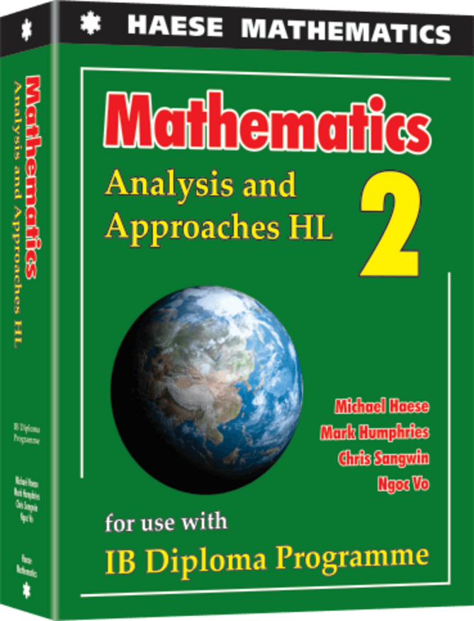Mathematics: Analysis and Approaches HL – Haese Mathematics