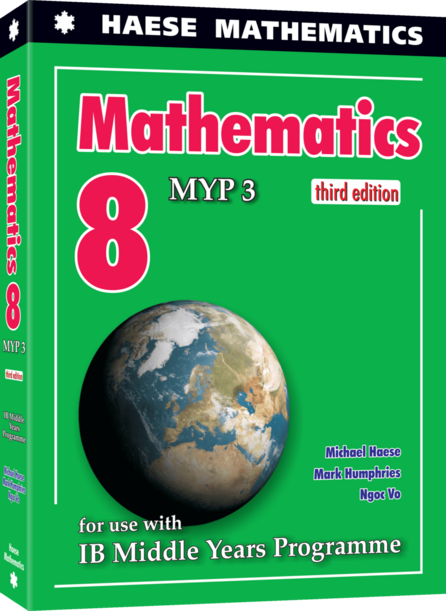 Mathematics 8 (MYP 3) (3rd Edition) – Haese Mathematics