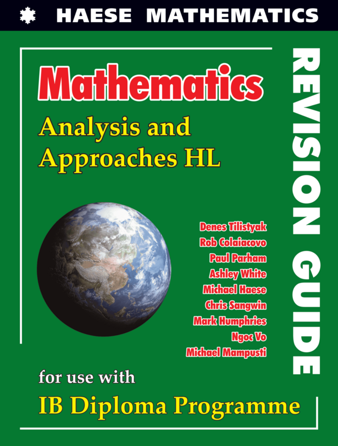 Mathematics: Analysis and Approaches HL Revision Guide – Haese Mathematics